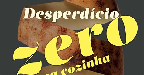 Projeto EATHINK Entroncamento DESPERDÍCIO ZERO NA COZINHA do nutricionista Alexandre
