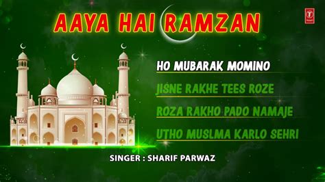 Aaya Hai Ramzan Sharif Parwaz Ramadan Jukebox T Series Islamic