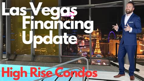 2023 Financing Update Las Vegas High Rise Condo Financing Market