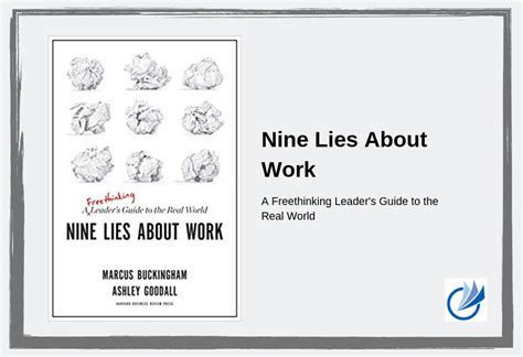 Nine Lies About Work By Marcus Buckingham And Ashley Goodall Soundview