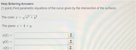 solved help entering answers 1 ﻿point ﻿find parametric
