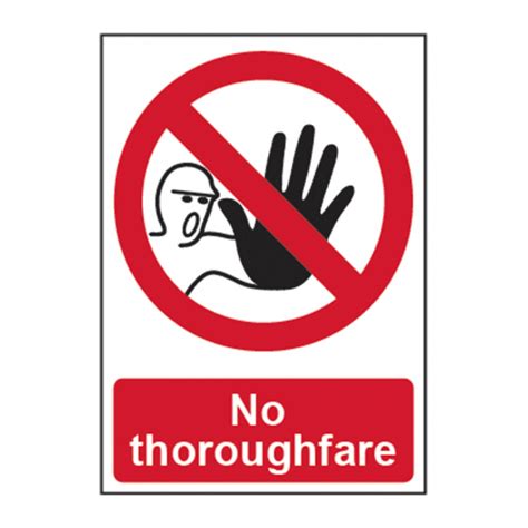 No Thoroughfare Sign Non Adhesive 1mm Rigid Pvc 297mm X 420mm Rsis