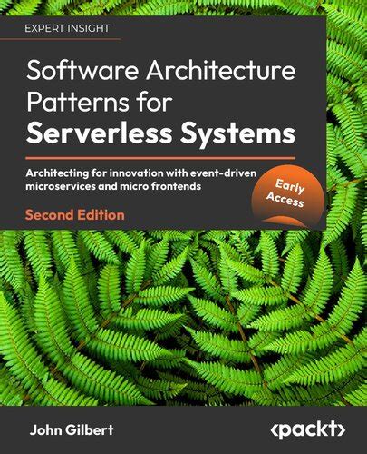 Software Architecture Patterns For Serverless Systems Pdfepub Version