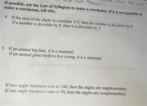 Solved If Possible Use The Law Of Syllogism To Make A Conclusion If