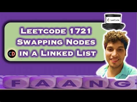 Swapping Nodes In A Linked List Leetcode Youtube