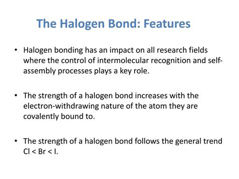 Ppt Expanding The Horizons Of Chemistry With The Halogen Bond Powerpoint Presentation Id 2128087