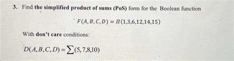Solved 3 Find The Simplified Product Of Sums Pos Form For