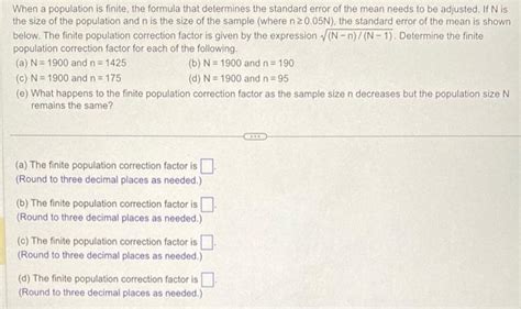 Solved When A Population Is Finite The Formula That