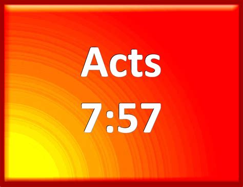 Acts 757 Then They Cried Out With A Loud Voice And Stopped Their Ears