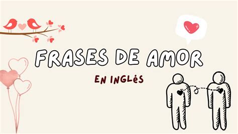 50 Frases De Amor En Inglés Atrevidas Y Dulces