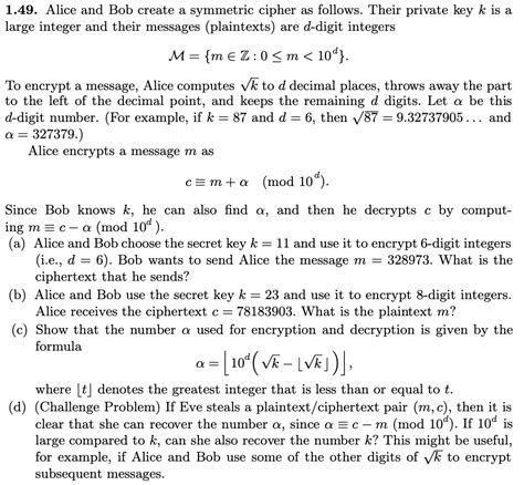 Solved 149 Alice And Bob Create A Symmetric Cipher As