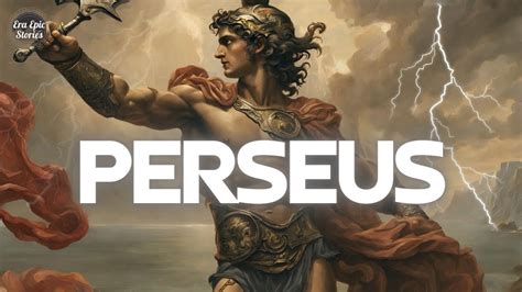 Perseus The Mythical Odyssey Of Love And Courage Greek Mythology