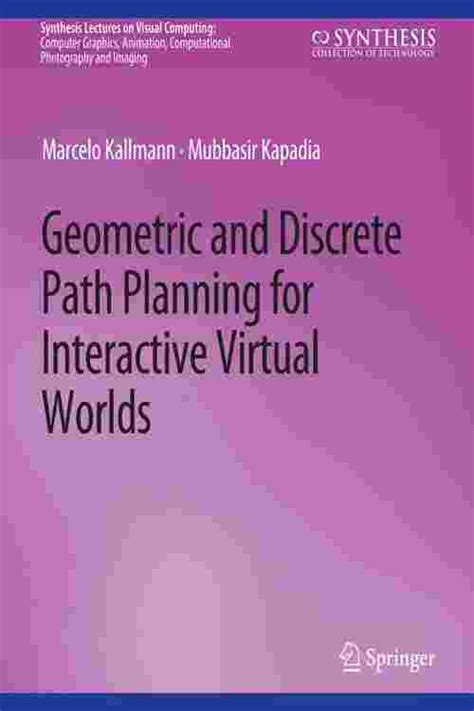 Pdf Geometric And Discrete Path Planning For Interactive Virtual