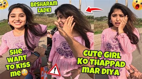 Cute Girl Ko Thappad Mar Diya💔😅besharam Ladki😅 Youtube