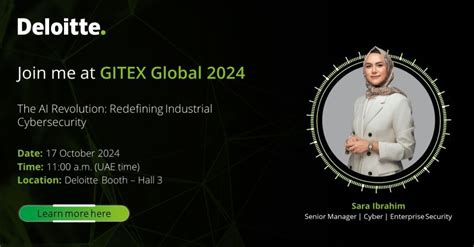 Sara Ibrahim On Linkedin Gitex2024 Deloitteatgitex Otsecurity