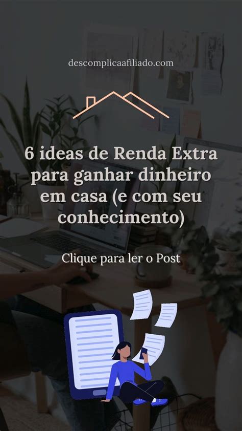 Ideias De Renda Extra Em Casa V Deo Ganhar Dinheiro Ganhar Dinheiro Em Casa Objetivos