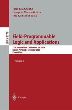 Field Programmable Logic And Applications Von Peter Y K Cheung Volume Ed Georg A