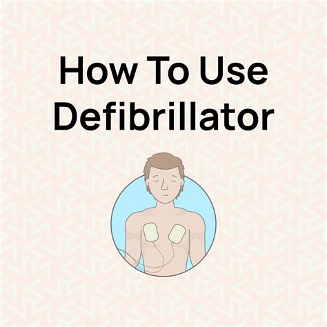 How To Use A Defibrillator A Step By Step Guide For All