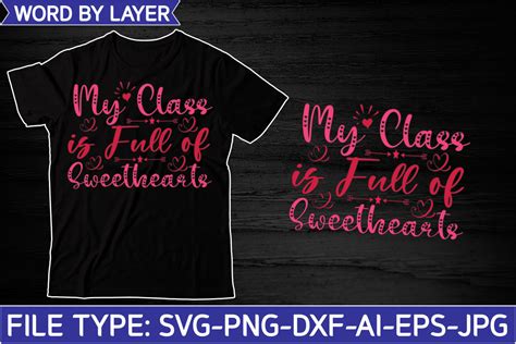 My Class Is Full Of Sweethearts Svg Graphic By Anjel Resmi · Creative