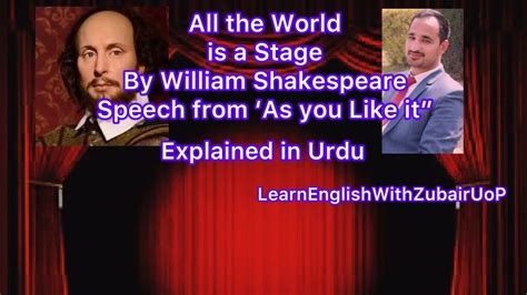 Poem All The World Is A Stage William Shakespeare Speech From As