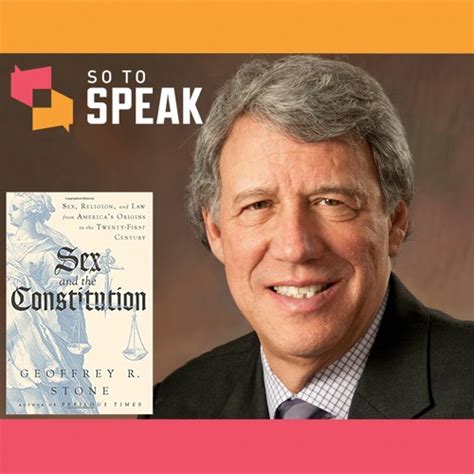 Stream ‘sex And The Constitution With Professor Geoffrey R Stone By So To Speak The Free