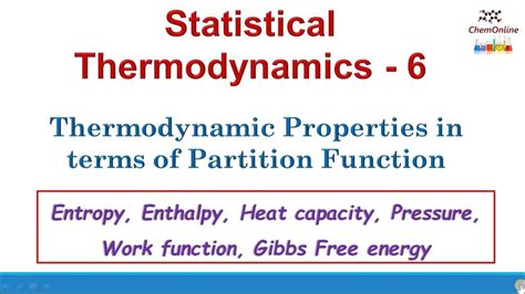 Statistical Thermodynamics Thermodynamic Properties And Partition Function Youtube