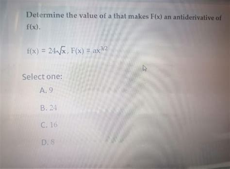 Solved Determine The Value Of A That Makes Fx An Antiderivative Of F