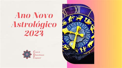 Ano Novo AstrolÓgico 2024 Youtube