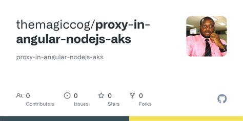 Github Themagiccog Proxy In Angular Nodejs Aks Proxy In Angular Nodejs Aks