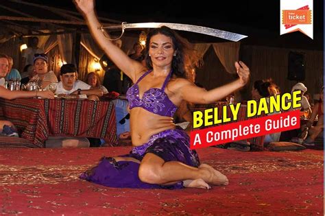 Belly Dance Complete Guide History And Places To Watch In Dubai