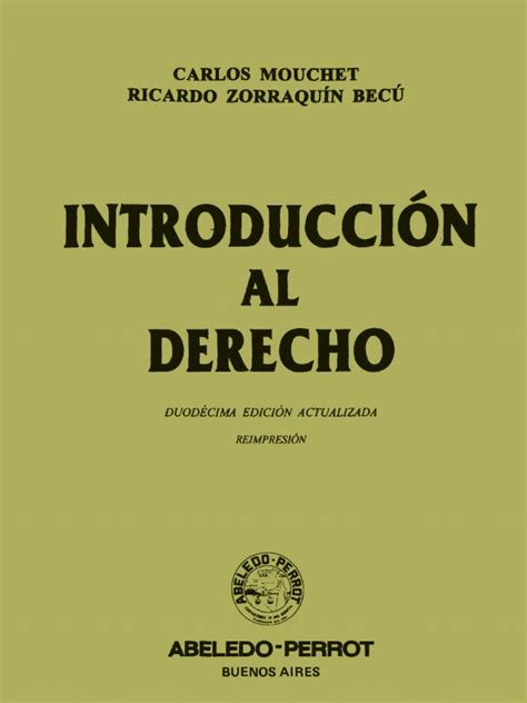 Introduccion Al Derecho Carlos Mouchet Pdf Moralidad Justicia