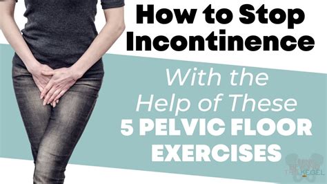 Can Pelvic Floor Exercises Help With Bowel Incontinence At Ina Pfarr Blog