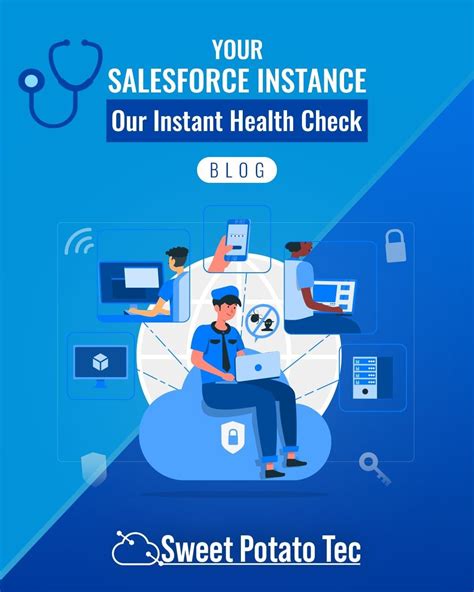 Sweet Potato Tec On Linkedin Salesforce Instance Health Check Up