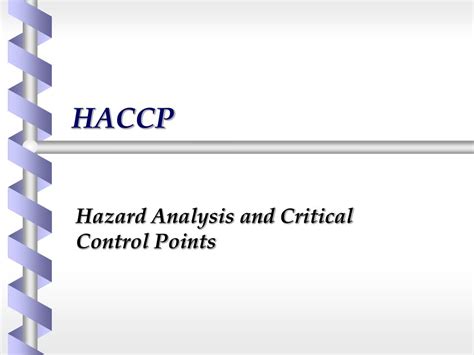 Ppt Haccp Powerpoint Presentation Free Download Id 4911036