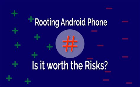 Rooting Android Phone Is It Worth The Risks TechSphinx