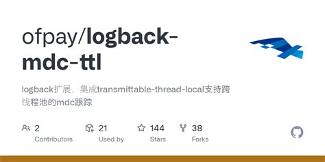 Github Ofpaylogback Mdc Ttl Logback扩展，集成transmittable Thread Local
