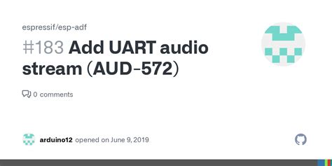 Add Uart Audio Stream Aud 572 · Issue 183 · Espressifesp Adf · Github