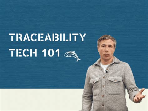 Thisfish Traceability Tech 101