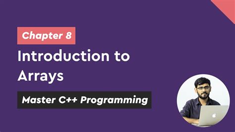 introduction to arrays chapter 8 13 master c programming youtube