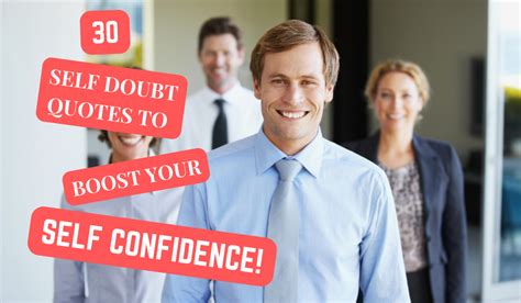 30 Self Doubt Quotes To Boost Your Confidence