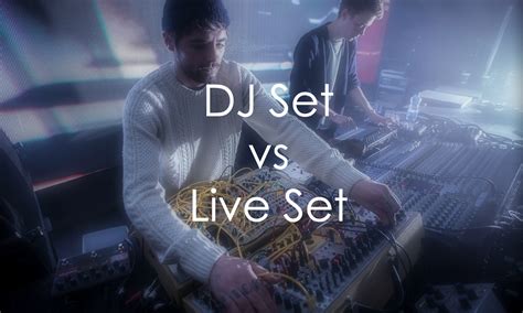 Dj Set Vs Live Set Six Am
