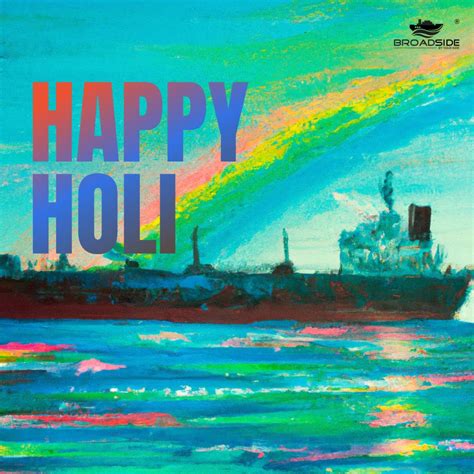 Broadside Marine Pvt Ltd On Linkedin Holi Happyholi Holifestival