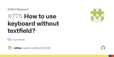 How To Use Keyboard Without Textfield · Issue 775 · Mottiekeyboard