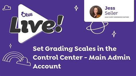 Set Grading Scales In The Control Center Main Admin Account