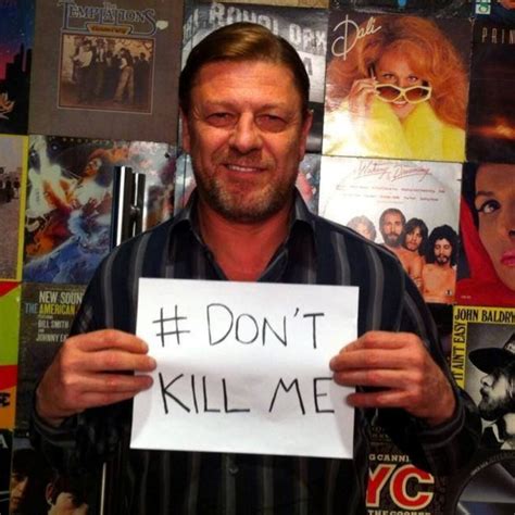 Создать мем прекратите убивать шона бина шон бин Dont Kill Sean