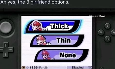 An Yes The 3 Girlfriend Options Disabled Ifunny
