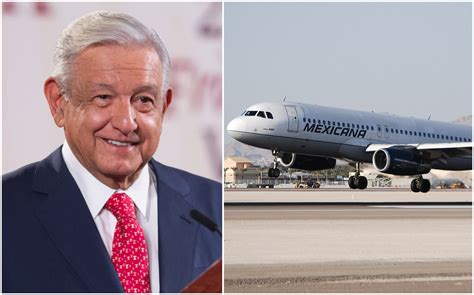 Gobierno De Amlo Alcanza Acuerdo Con Mexicana De Aviación