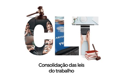 CLT: Guia Completo Atualizado Em 2025