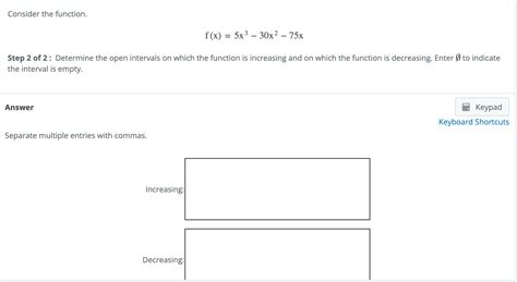 Solved Consider The Function F X 5x3 30x2 75xstep 2 ﻿of 2