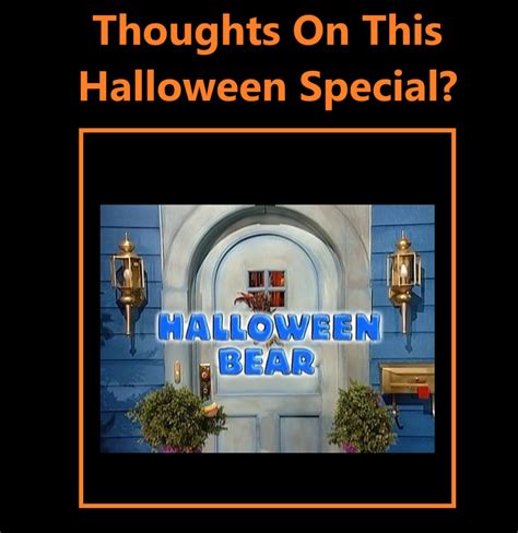 Thoughts On Halloween Bear Bitbbh By Beatlesfangirl15 On Deviantart